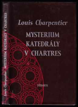 📙 Mysterium katedrály v Chartres - Louis Charpentier (1995, Půdorys)