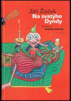 📗 Na svatýho Dyndy - Jiří Žáček (2005, Albatros)