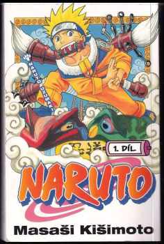 📗 Naruto : 1. díl - Masashi Kishimoto (2012, Crew)