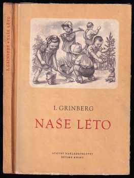 📗 Naše léto - Josif L'vovič Grinberg (1953, Státní nakladatelství ...