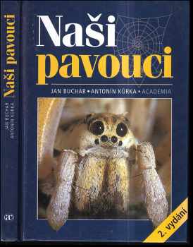 📙 Naši pavouci - Jan Buchar, Antonín Kůrka (1998, Academia)