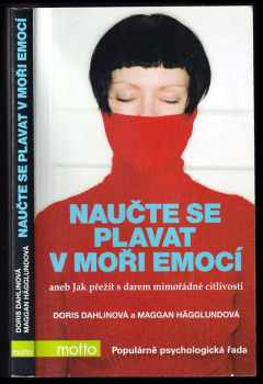 📙 Naučte se plavat v moři emocí, aneb, Jak přežít s darem mimořádné ...