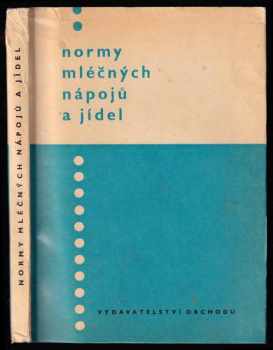 📙 Normy mléčných nápojů a jídel (1964, Vydavatelství obchodu)