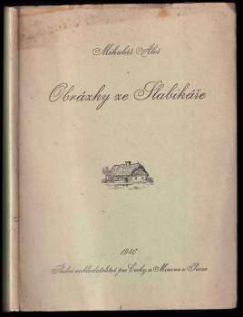 📙 Obrázky ze Slabikáře : [196 kreseb, které kdysi nakreslil Mikoláš ...