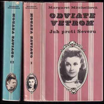 📗 Odviate vetrom : Juh proti Severu - Margaret Mitchell (1973, Slovenský spisovateľ)