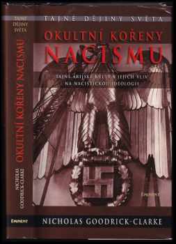 📙 Okultní kořeny nacismu : tajné árijské kulty a jejich vliv na ...