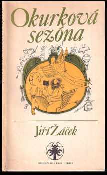 📗 Okurková sezóna | Jiří Žáček 1981