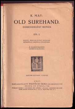 📙 Old Surehand - dobrodružný román Díl I. + II. - Karl May (1927 ...