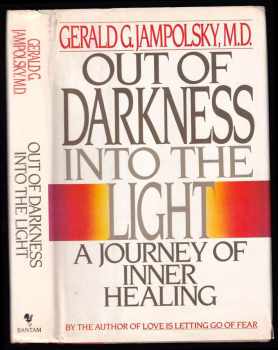 Out of Darkness into the Light - A Journey of Inner Healing