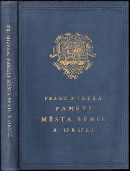 📙 Paměti města Semil a okolí - František Mizera (1930, nákladem města ...