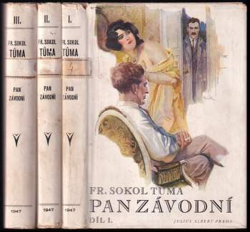 📗 Pan závodní : původní román z ovzduší vlády mamonu - František Sokol ...