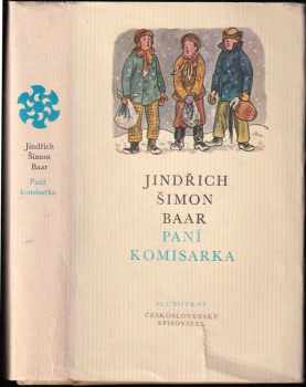 📙 Paní komisarka : Chodský obrázek z doby předbřeznové - Jindřich Šimon Baar (1925 ...