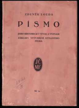 📙 Písmo : historický vývoj a význam písma, úvod k poznání jeho výtvarné ...