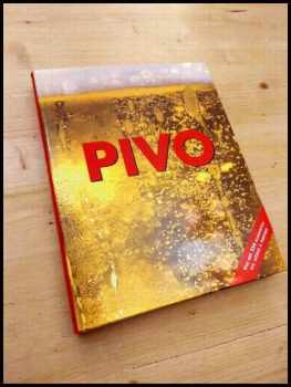 📙 Pivo : více než 350 klasických piv, ležáků a porterů - David Kenning ...