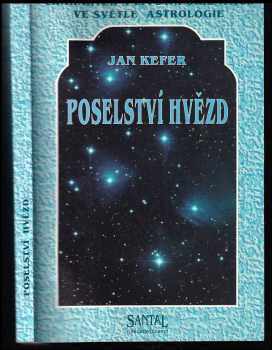 📗 Poselství hvězd : charakter a životní orientace ve světle astrologie ...