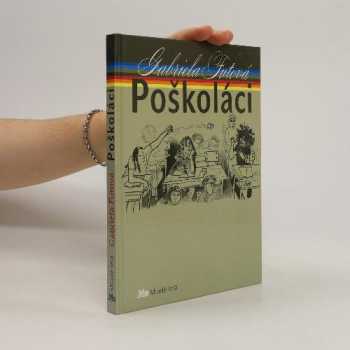 📗 Poškoláci - Gabriela Futová (2012, Mladé letá)