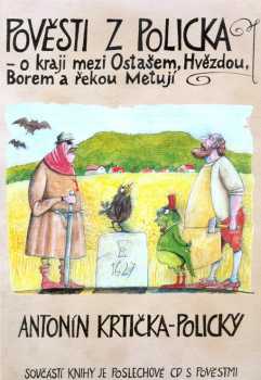 Výkup knihy Antonín Krtička-Polický: Pověsti z Policka - o kraji mezi ...