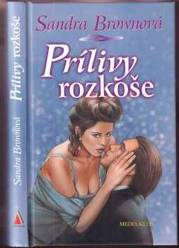 📗 Prílivy rozkoše : Zv. 1 - Sandra Brown (2001, Ikar)