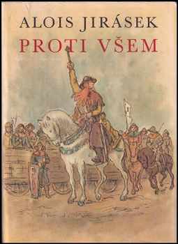 📗 Proti všem | Alois Jirásek 1955