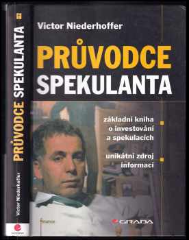📙 Průvodce spekulanta : základní kniha o investování a spekulacích ...