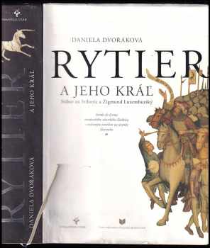 📙 Rytier a jeho kráľ : Stibor zo Stiboríc a Žigmund Luxemburský : sonda ...