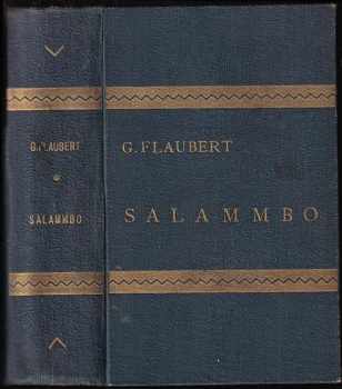 📙 Salammbo - Gustave Flaubert (1930, Štorch-Marien)