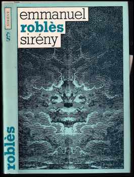 📙 Sirény - Emmanuel Roblès (1981, Československý spisovatel)
