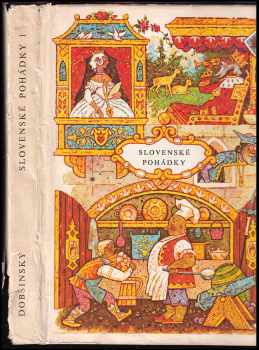 📙 Slovenské rozprávky : prvá kniha zo zbierky Pavla Dobšinského - Pavol Dobšinský (1971, Mladé letá)