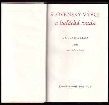 📙 Slovenský vývoj a luďácká zrada : fakta, vzpomínky a úvahy - Ivan ...
