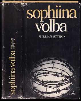📙 Sophiina volba - William Styron (1985, Odeon)