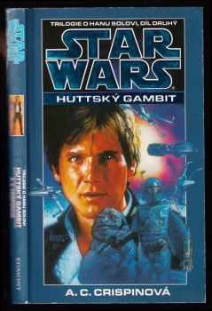 📙 Star Wars : Huttský gambit : trilogie o Hanu Solovi, díl druhý - 2 ...