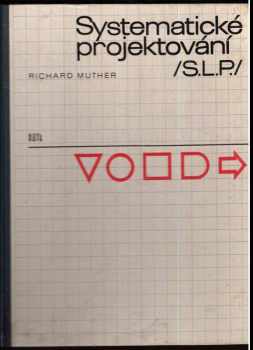 📙 Systematické projektování - Richard Muther (1970, Státní ...