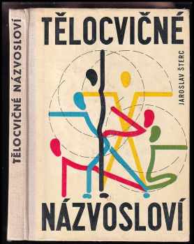 📙 Tělocvičné názvosloví - Jaroslav Sterc (1964, STN)