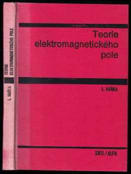 📙 Teorie elektromagnetického pole II : příklady - Karel Novotný, Božena Coufalová (1982, České ...