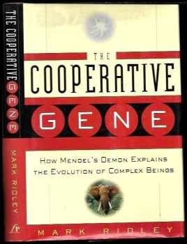 📗 The cooperative gene: How Mendels demon explains the evolution of ...