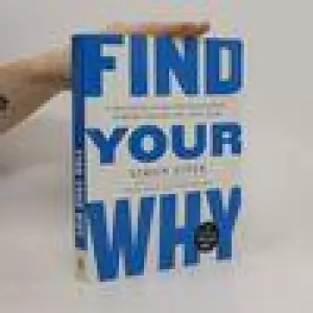 📙 Find your why : practical guide for discovering purpose for you and ...