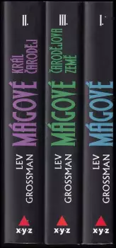 Mágové KOMPLET, díly 1 - 3 : Mágové + Král čaroděj + Čarodějova země