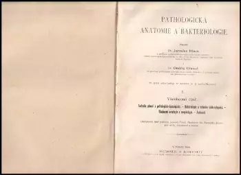 📙 Pathologická anatomie a bakteriologie - I. Všeobecná část, Technika ...