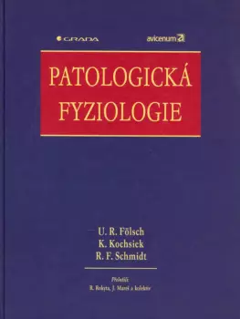 📙 Patologická fyziologie - Robert F Schmidt, Ulrich R Fölsch, Kurt ...