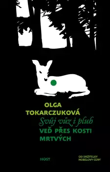 📙 Svůj vůz i pluh veď přes kosti mrtvých - Olga Tokarczuk (2025, Host)