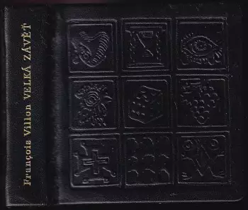 📙 Velká závěť - François Villon (1985, Supraphon)