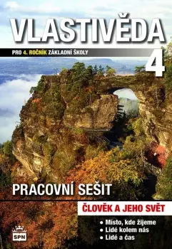 📙 Vlastivěda 4 : pro 4. ročník základní školy : pracovní sešit : člověk ...