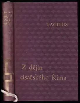 📙 Z dějin císařského Říma : historie - Publius Cornelius Tacitus (1944 ...