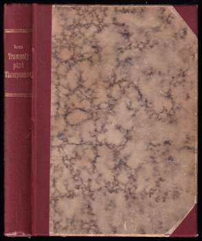 📙 Trampoty páně Thompsonovy : román - Jules Verne (1925, Jos. R. Vilímek)