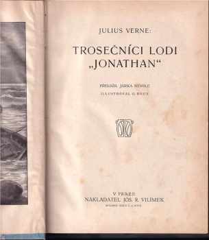 📙 Trosečníci lodi "Jonathan" - Jules Verne (1910, Jos. R. Vilímek)