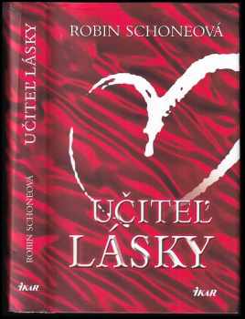 📙 Učitel lásky - Robin Schone (2003, Ikar)