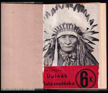 Úplněk - Zlatá soutěska + Láska k životu a jiné povídky + Pěstitel ...