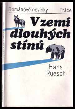 📙 V zemi dlouhých stínů - Hans Ruesch, Hans Rüsch (1982, Práce)