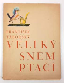 Veliký sněm ptačí PODPIS Karel Svolinský | ČBDB.cz