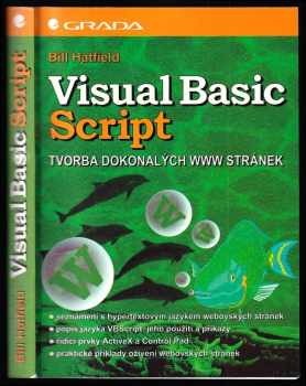 📙 Visual Basic Script : tvorba dokonalých WWW stránek - Bill Hatfield ... 📙 Visual Basic Script : tvorba dokonalých WWW stránek - Bill Hatfield ...